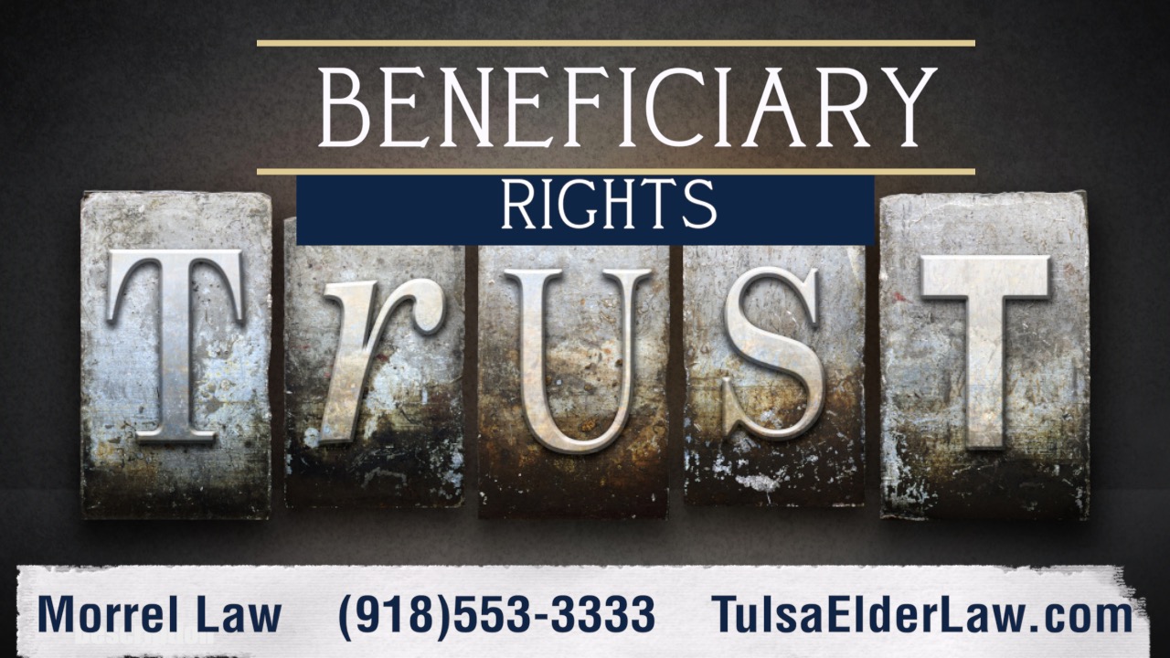 What Rights Does The Beneficiary Of A Trust Have Morrel Law Pllc